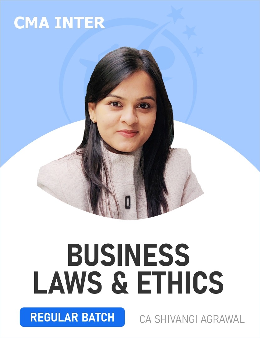 CMA Inter Business Laws & Ethics (Regular Batch) For June & Dec 2025 ...